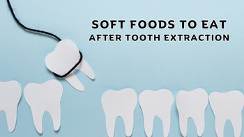 50 Soft Foods To Eat After Tooth Extraction – Habbits
